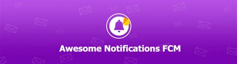 Awesome Notifications Fcm Flutter Package