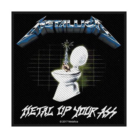 Metallica Standard Woven Patch Metal Up Your Ass By Metallica Sp2947
