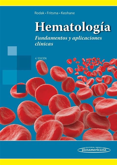 Hematología Fundamentos Y Aplicaciones Clínicas Libros Libro