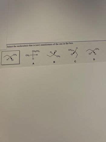 Answered CH3 CI CH₂CH3 H H CI A CH3 CI B CH3 CH3 CI H C C CH3 H D bartleby