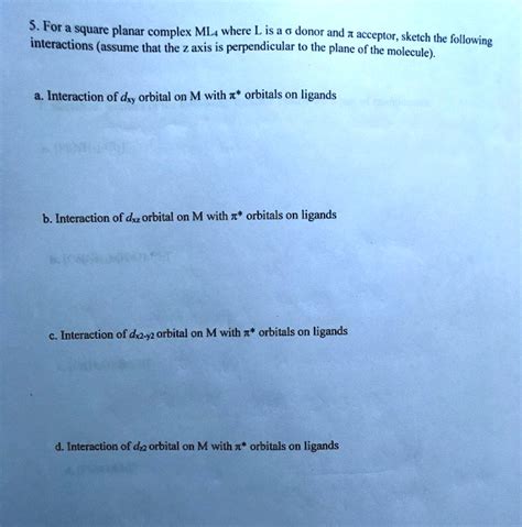 Solved A Interaction Of Dxy Orbital On M With Orbitals On Ligands B