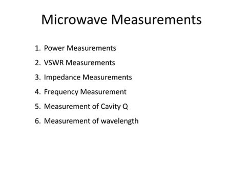 Microwave Measurements In Detail PPTX Physics Science