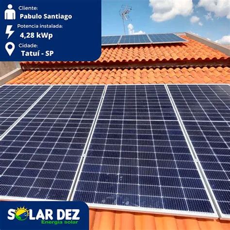 Solar Dez Energia Solar Pabulo Santiago