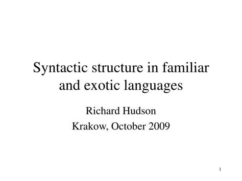 PPT Syntactic Structure In Familiar And Exotic Languages PowerPoint Presentation ID
