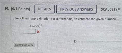 Solved Use A Linear Approximation Or Differentials To
