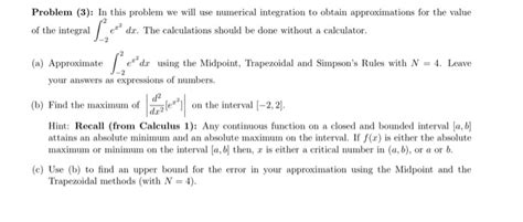 solved problem 3 in this problem we will use numerical