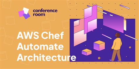 Aws Chef Automate Architecture Template The Conference Room Figma