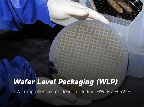 wafer level packaging wlp a comprehensive guideline 48 off