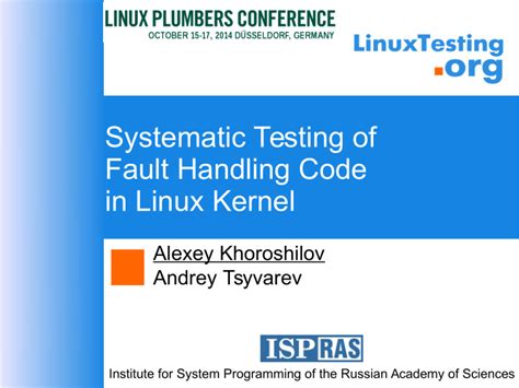 PPT Systematic Testing Of Fault Handling Code In Linux Kernel
