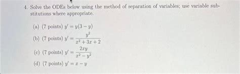 Solved 4 Solve The Odes Below Using The Method Of