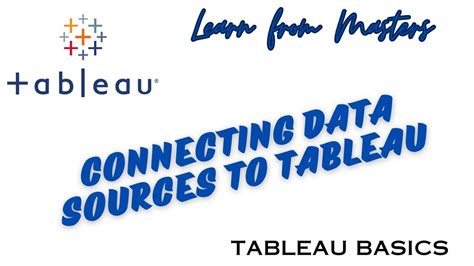 How To Connect Tableau With Different Data Sources Tableau Tutorials