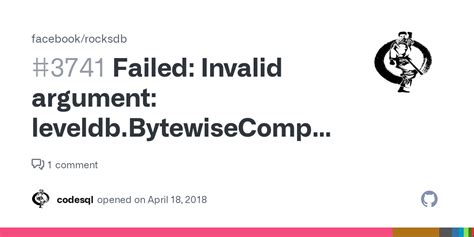 Failed Invalid Argument Leveldbbytewisecomparator Does Not Match