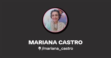 Mariana Castro Linktree
