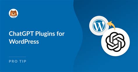Best ChatGPT Plugins For WordPress Make Your Site Smarter