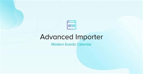 Modern Events Calendar Advanced Importer Addon