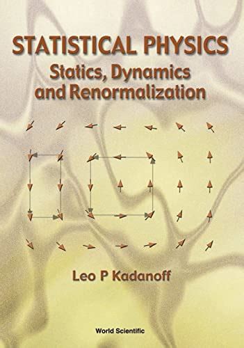 Statistical Physics Statics Dynamics And Renormalization