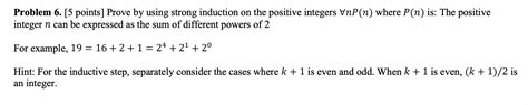 Solved Problem 6 5 Points Prove By Using Strong Induction
