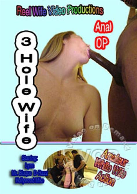 Hole Wife By Reel Wife Video Productions Hotmovies