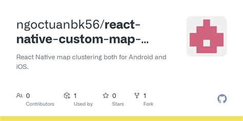 GitHub Ngoctuanbk React Native Custom Map Clustering React Native Map Clustering Both For