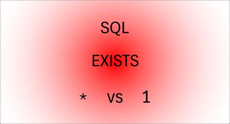 【sql】結局existsは「」と「1」のどっちが正しいの？