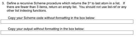 Solved 3 Define A Recursive Scheme Procedure Which Returns