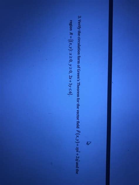 Solved Verify The Circulation Form Of Green S Theorem For Chegg