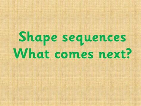 Shape Sequences Teaching Resources