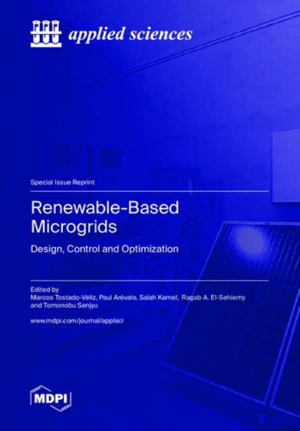 Renewable Based Microgrids Design Control And Optimization Applied