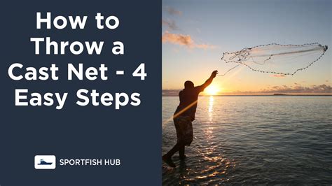 How To Throw A Cast Net 4 Easy Steps