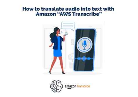 How To Translate Audio Into Text With Amazon Aws Transcribe” Trembit