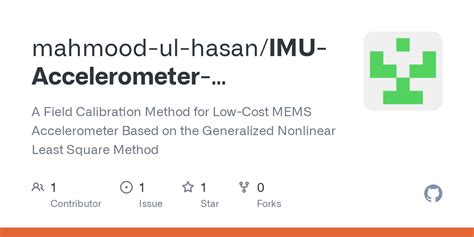 Github Mahmood Ul Hasanimu Accelerometer Calibration A Field Calibration Method For Low Cost