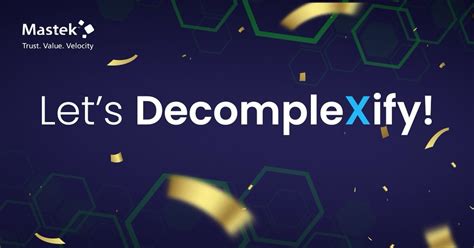 Mastek On Linkedin Letsdecomplexify Innovation Technology Mastek