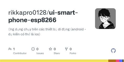 Github Rikkapro0128ui Smart Phone Esp8266 Ứng Dụng Chạy Trên Các