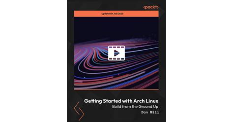 Installing Arch Linux Step By Step Getting Started With Arch Linux Build From The Ground