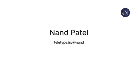 Nand Patel — Teletype