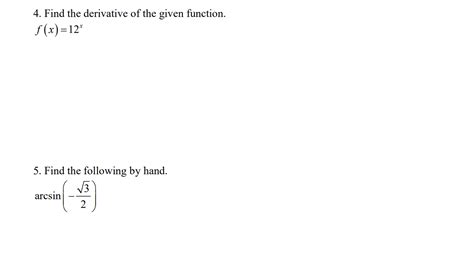 Solved Find The Derivative Of The Given Function F Chegg