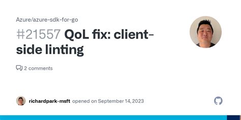 Qol Fix Client Side Linting · Issue 21557 · Azureazure Sdk For Go · Github