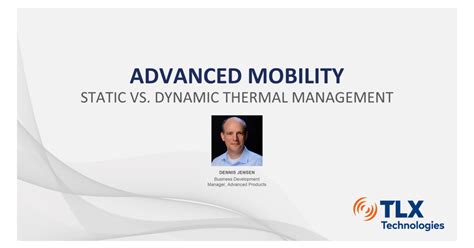 Advanced Mobility Static Vs Dynamic Thermal Management Tlx