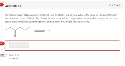 [solved] Question 31 0 1 Pts The Ketone Shown Below Can B