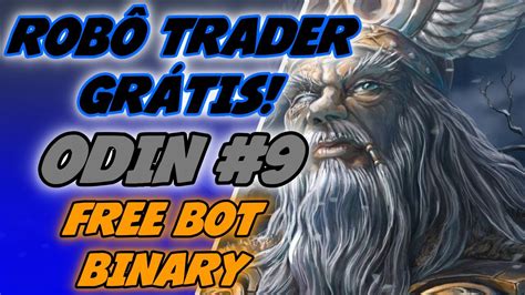 Download RobÔ Trader GrÁtis 2021 Free Bot Binarycom Deriv Even Odd Odin 9 Trader Bots Club