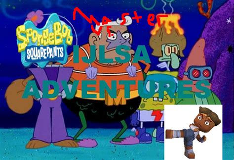 Master Vs Ijlsa Spongebob New Fanon Wiki Fandom