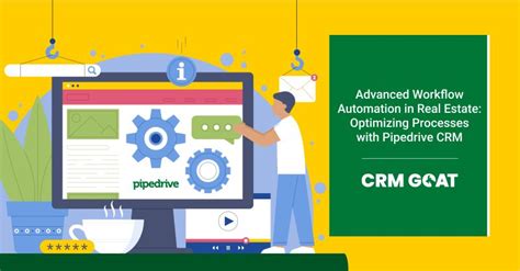 Advanced Workflow Automation In Real Estate Optimizing Processes With Pipedrive Crm Crm