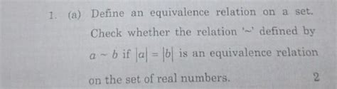 Solved A Define An Equivalence Relation On A Set Check