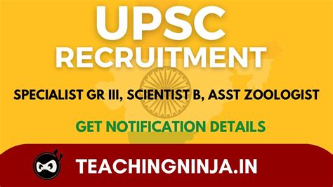 Upsc Recruitment Of Specialist Gr Iii Scientist B 2024
