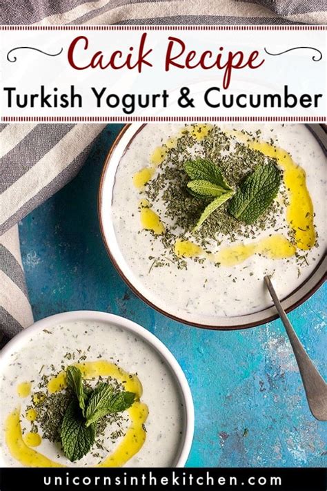 Cacik Recipe Turkish Yogurt And Cucumber • Unicorns In The Kitchen