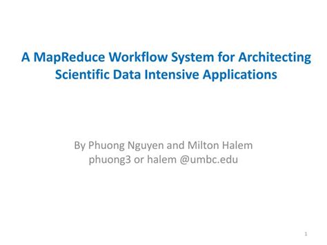 Ppt A Mapreduce Workflow System For Architecting Scientific Data
