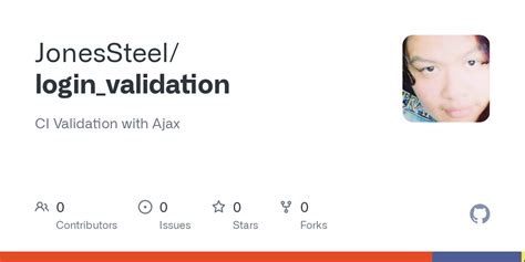 Github Jonessteelloginvalidation Ci Validation With Ajax