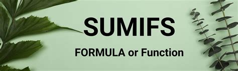 Advanced Excel Sumifs Function