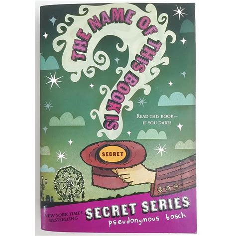 Pseudonymous Bosch The Name Of This Book Is Secret Isbn