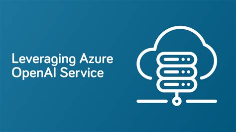 Leveraging Azure Openai Service Transforming Enterprises With Conversational Ai